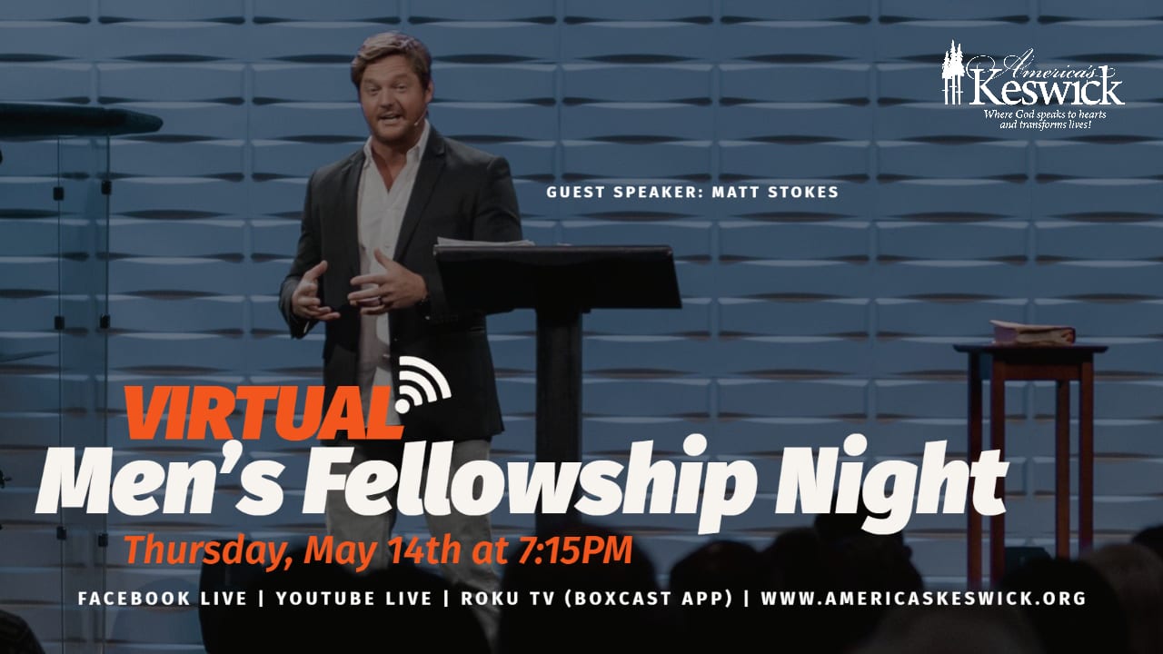 EVENT: Men's Fellowship Night - America's Keswick Christian Retreat and ...